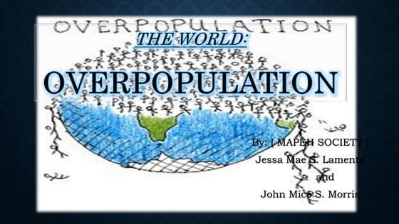 Overpopulation Effects On Environment