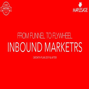 Maple sage funnel to flywheel | PPT