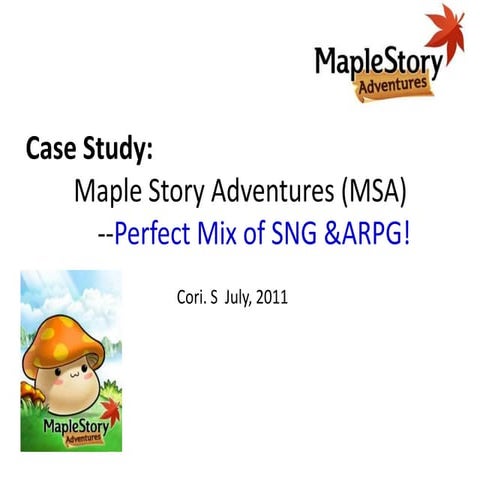 Case Study: Maple Story Adventures | PPT
