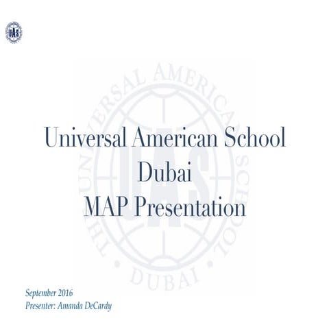 MAP Parent Presentation - Universal American School | PDF