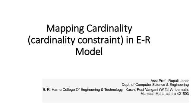Mapping Cardinality Cardinality Constraint In Er Model Ppt 2075