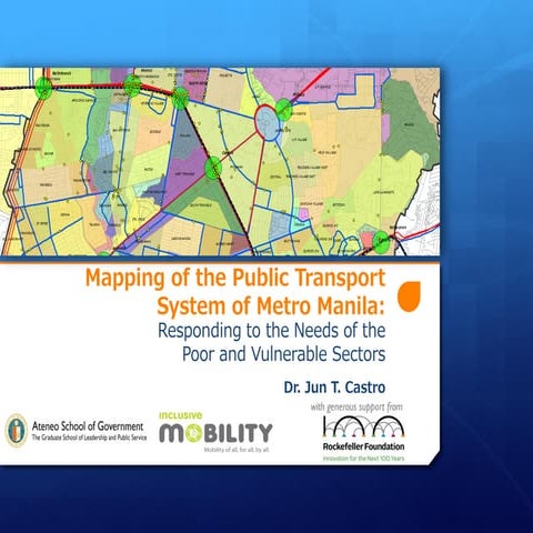 Mapping of the Public Transport System of Metro Manila: Responding to ...