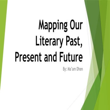 Mapping Our Literary Past, Present and Future.pptx