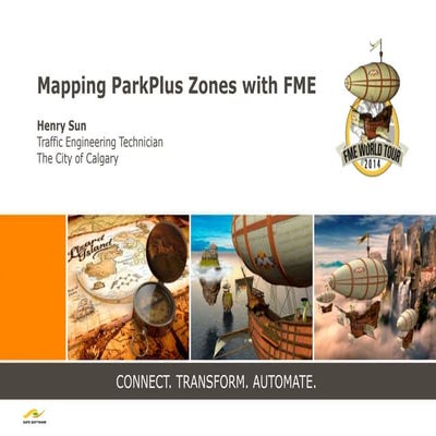 Mapping ParkPlus Zones with FME | PPTX | Developmental Sites | Real Estate