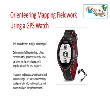 Orienteering Mapping Using a GPS Watch | PPTX