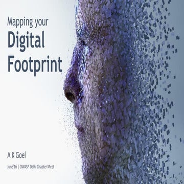 Mapping your digital footprint by A K Goel | PDF