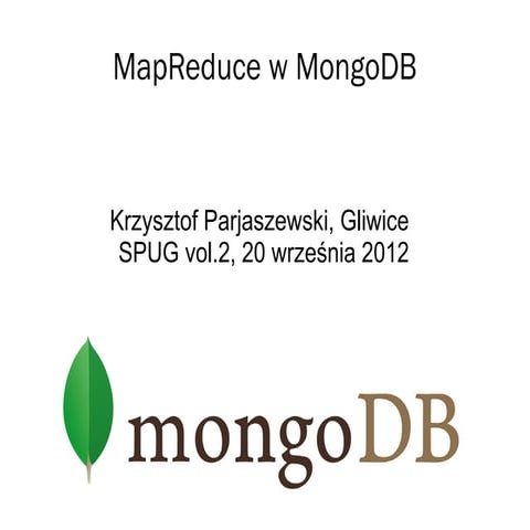 MapReduce w MongoDB | PPT