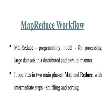 MapReduce Workflow - programming model - for processing large datasets in a distributed and ...