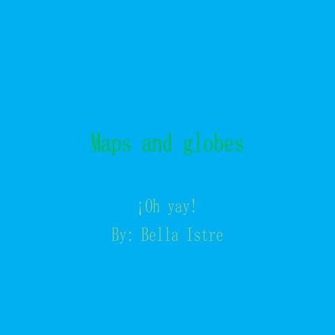 Maps and globes | PPTX