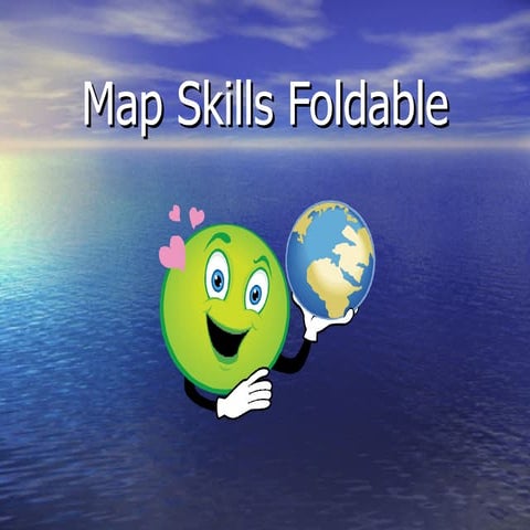 Map Skills Foldable Powerpoint Show | PPT