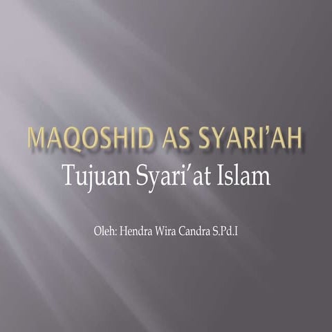 Maqoshid as syari’ah (tujuan syariah islam) | PPTX
