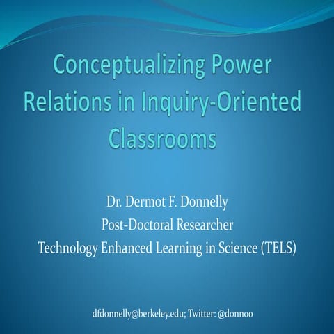 Conceptualizing Power Relations in Inquiry-Oriented Classrooms | PPT