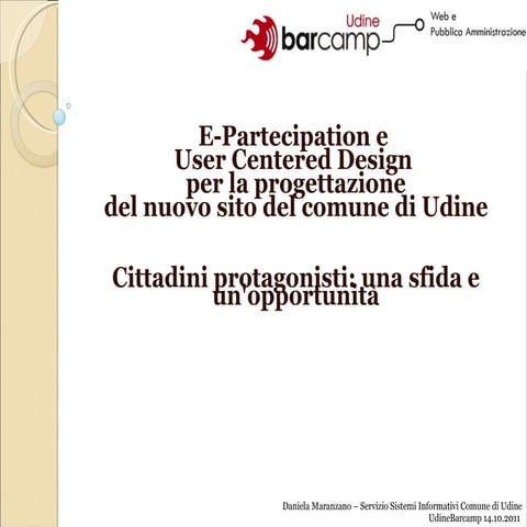 E-Partecipation e User Centered Design per la progettazione del nuovo sito del comune di Udine ...