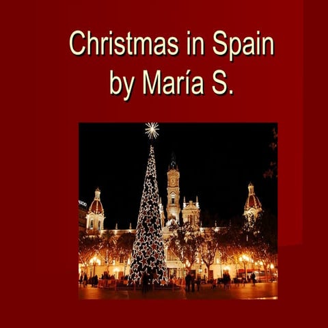 Christmas celebration in Spain | PPTX