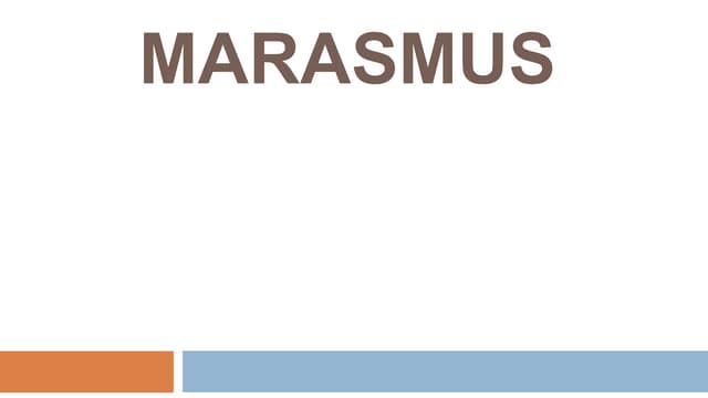 Marasmus a short description | PPT