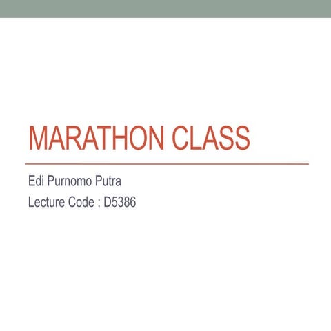 Marathon class psbd | PPTX