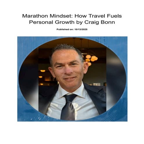 Marathon Mindset_ How Travel Fuels Personal Growth by Craig Bonn.pdf