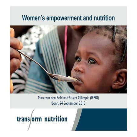 Mara van den Bold and Stuart Gillespie, IFPRI "Women's Empowerment and ...