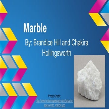 Marble Presentation Hill/Hollingsworth | PPTX | Geography | Science