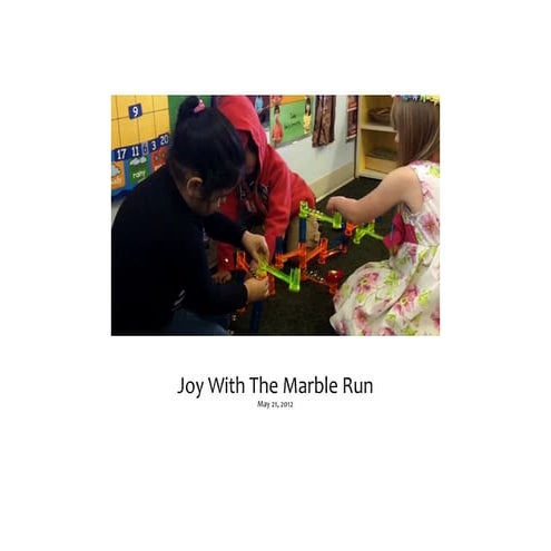 Joy With The Marble Run | PDF