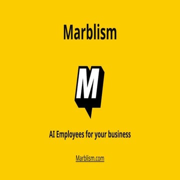 Marblism- AI Employees for your business | PPTX