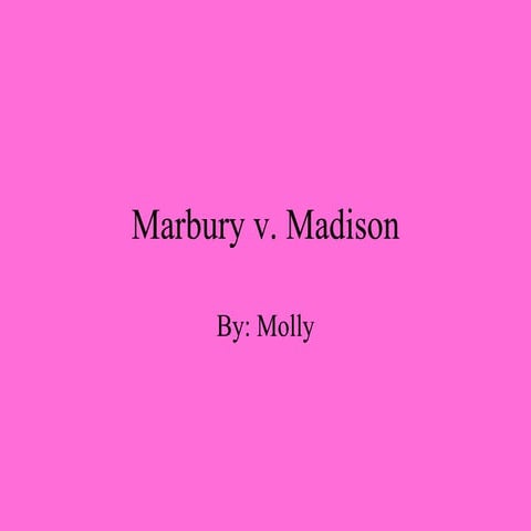 Marbury V. Madison Powerpoint | PPT