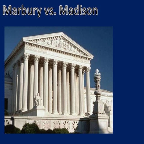 Marbury vs madison | PPTX | Law