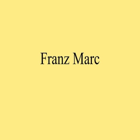 Franz Marc | PPT