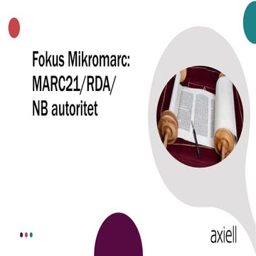 Tr*ffpunkt 2019: Mikromarc: Marc21/RDA/NB autoritet | PPTX