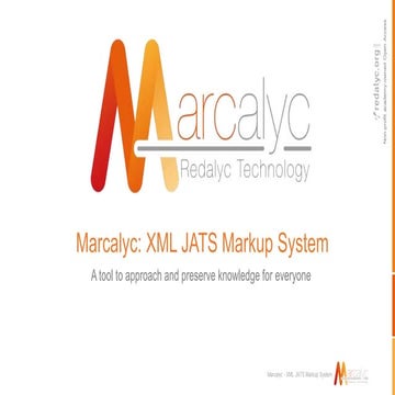 Marcalyc: XML JATS Markup System A tool to approach and preserve | PPT