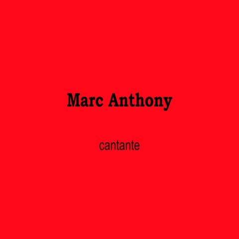 Marc Anthony | PPT