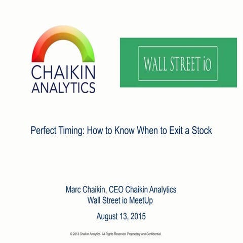 Perfect Timing: How to Know When to Exit a Stock by Marc Chaikin 08.13. ...