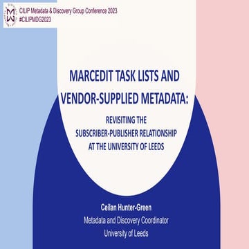 MarcEdit task lists and vendor-supplied metadata : revisiting the subscriber-publisher ...