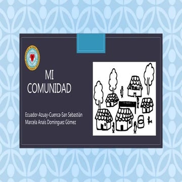 MI COMUNIDAD Y MI BARRIO | PPTX