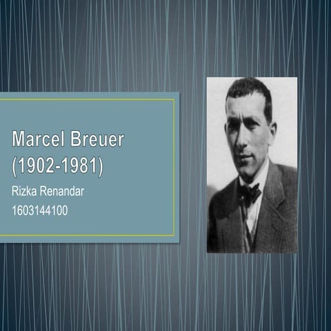 biografi Marcel Breuer | PPTX