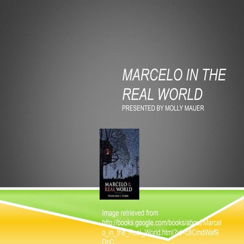 Marcelo in the Real World Discussion | PPTX | Education
