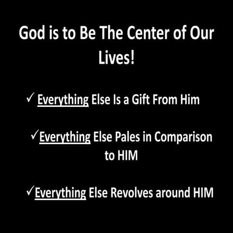 God IS the Center....of everything! | PPTX