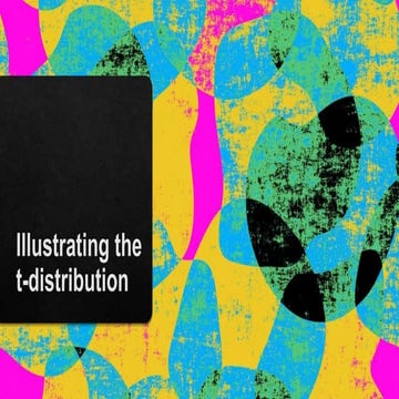 illustrating the t-distribution.pptx