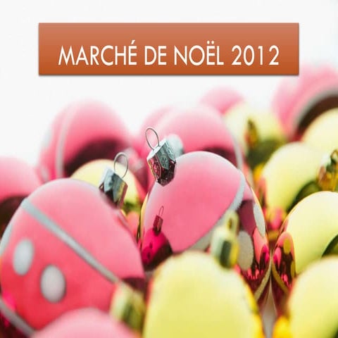 Marché de noël 2012 | PPTX