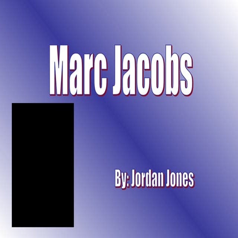 Marc Jacobs | PPT