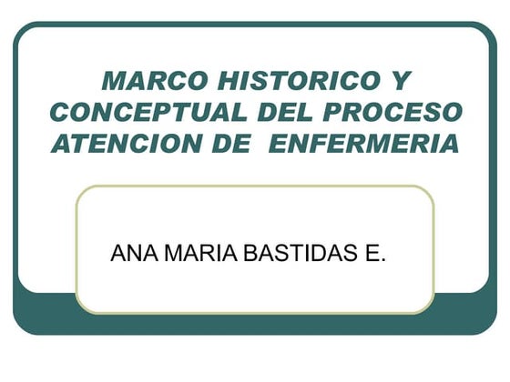 Línea del tiempo proceso atención enfermero (PAE) | PDF