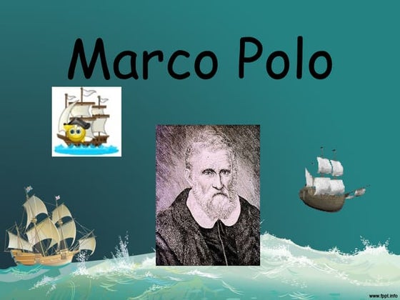 Marco Polo PowerPoint | PPTX | Genealogy and Ancestry | Hobbies & Interests