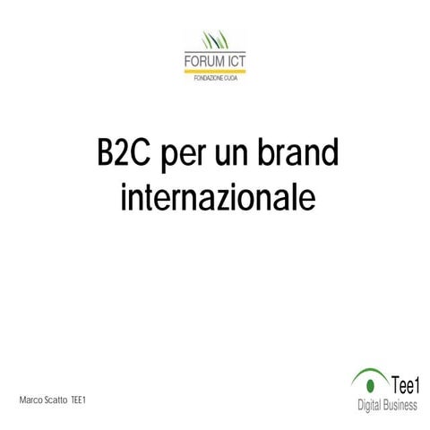 B2C per un brand internazionale | PDF