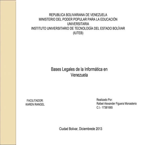 Marcos legales informatica en venezuela rafael figuera c.i. 17381065 | PPT
