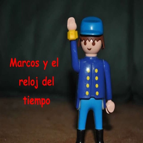 Marcos y el reloj del tiempo | PPT