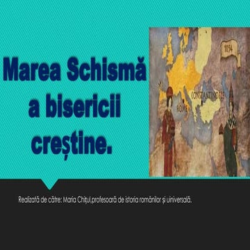 Marea Schismă prezentare pentru clasa a VI-a.pptx