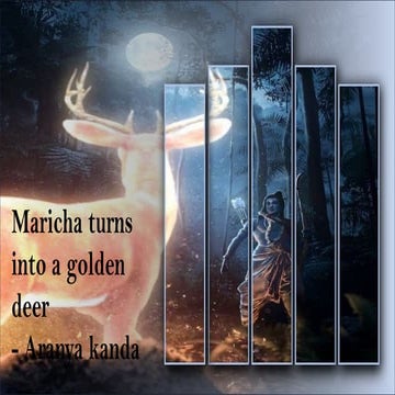 Mareecha turns into a golden deer. It is from Aranya kanda | PPTX ...