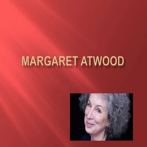Margaret Atwood | PPTX