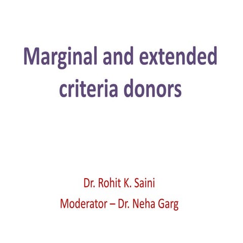 Marginal and extended criteria donors | PPTX