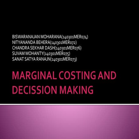 Marginal costing and decision making | PPTX